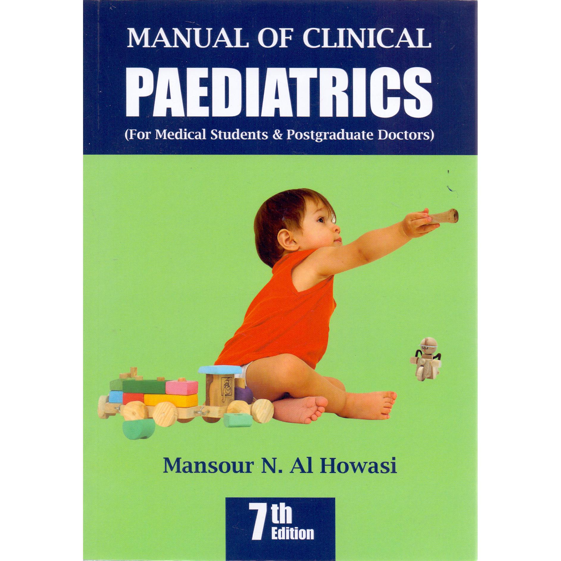 Manual of Clinical Paediatrics, 7th Edition Mansour Al Howasi - Jarir ...