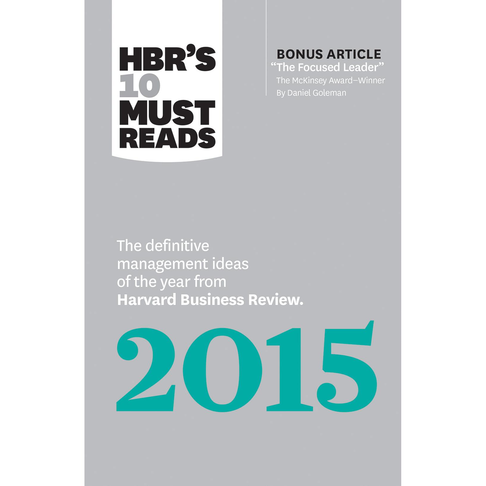 Focused Leader HBR (Harvard Business Review) 10 Must Reads Daniel ...