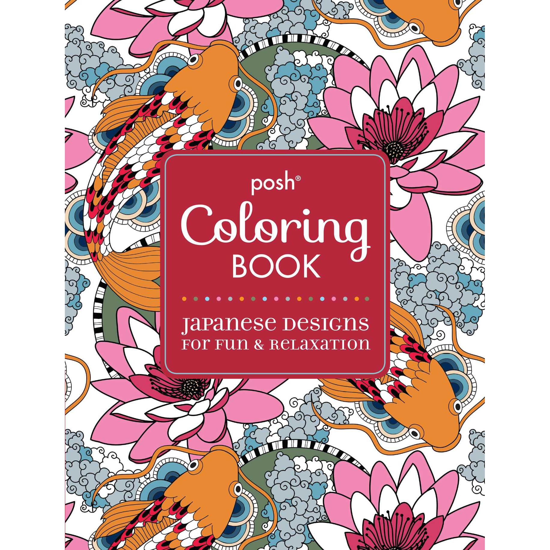 Japanese Designs Posh Coloring Book Michael O' Mara - Jarir.com KSA