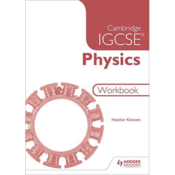Physics Workbook, 2nd Edition Cambridge IGCSE Heather Kennett - Jarir ...