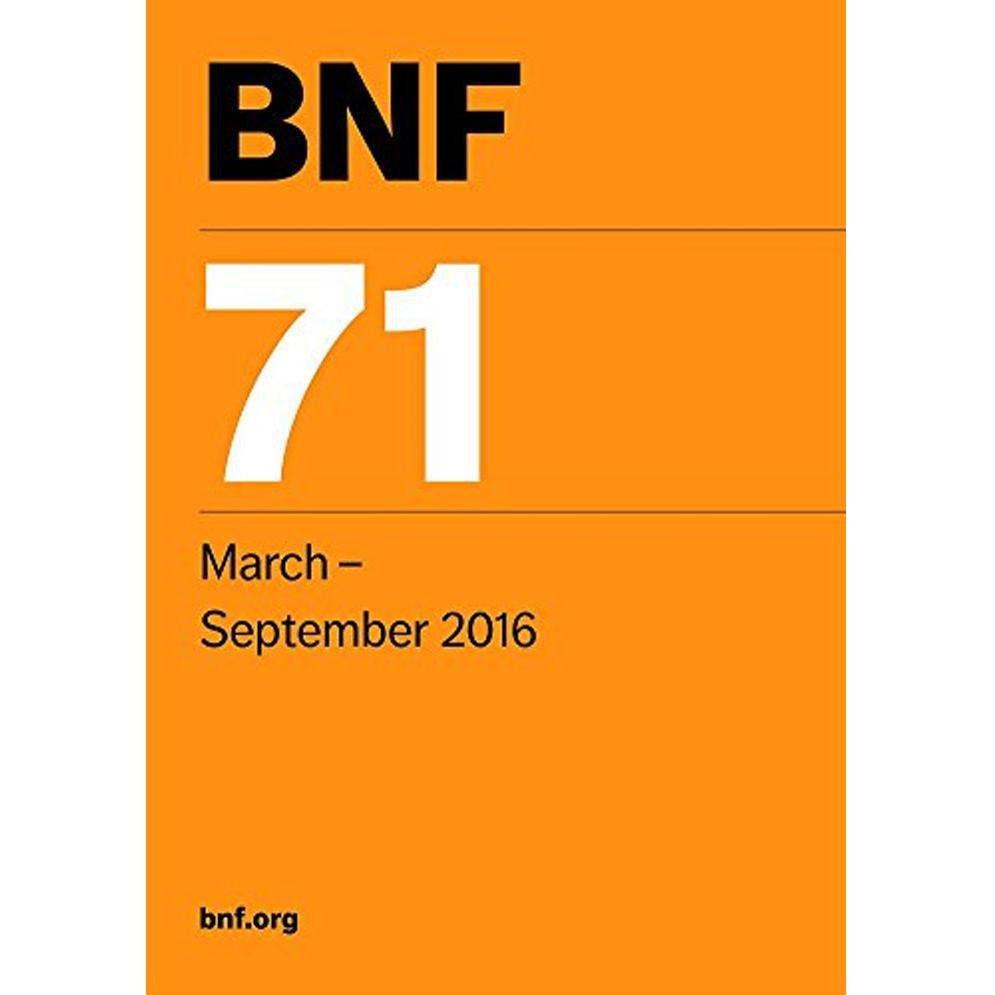 British National Formulary BNF 71 March September 2016 BNF british-national-formulary-bnf-71-march-september-2016-bnf