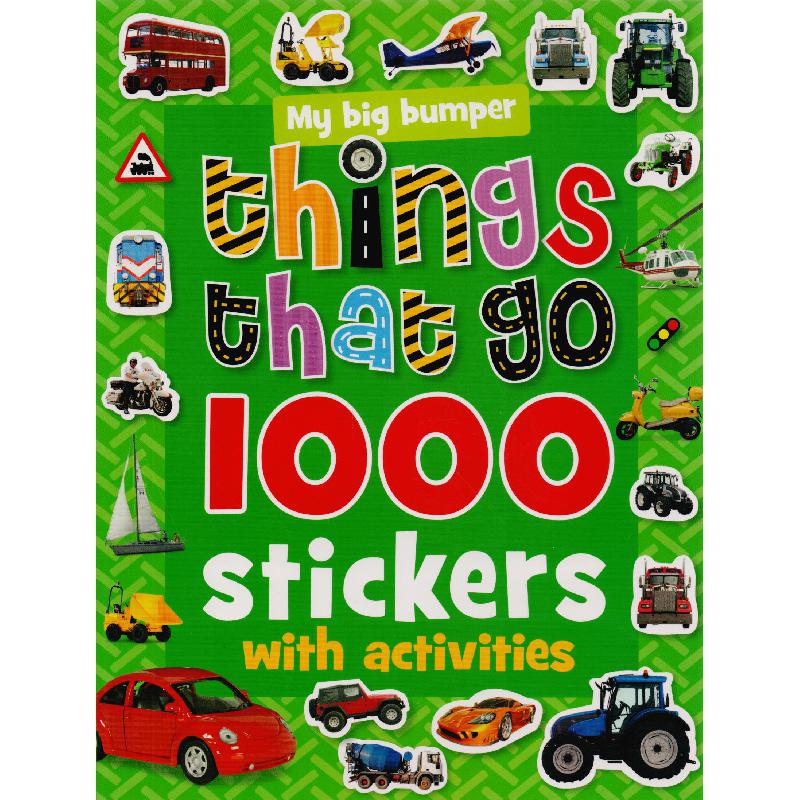 1000 Stickers with Activities: Things That Go 1000 Stickers Staffs of ...