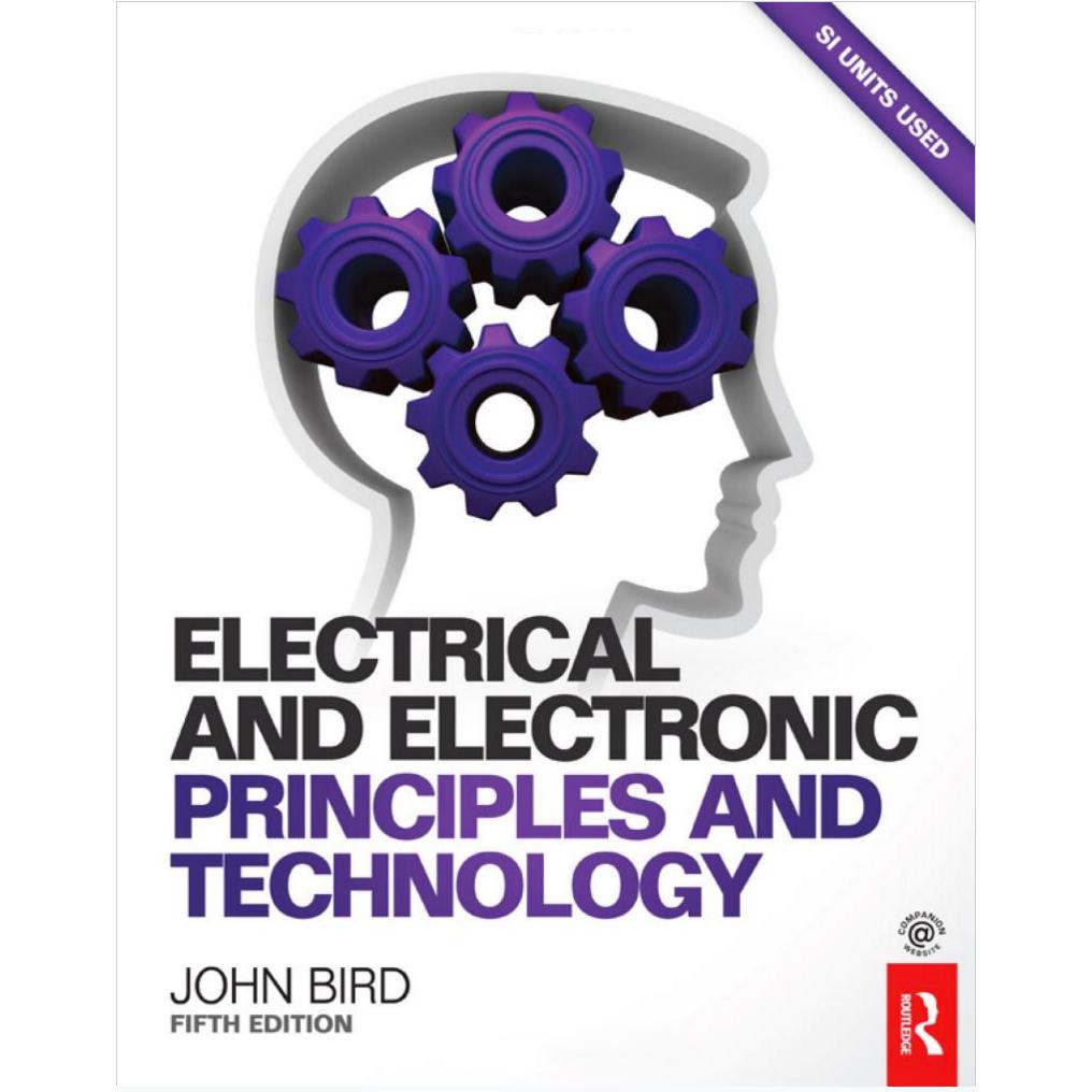 Electrical & Electronic Principles & Technology, 5th Edition John Bird ...