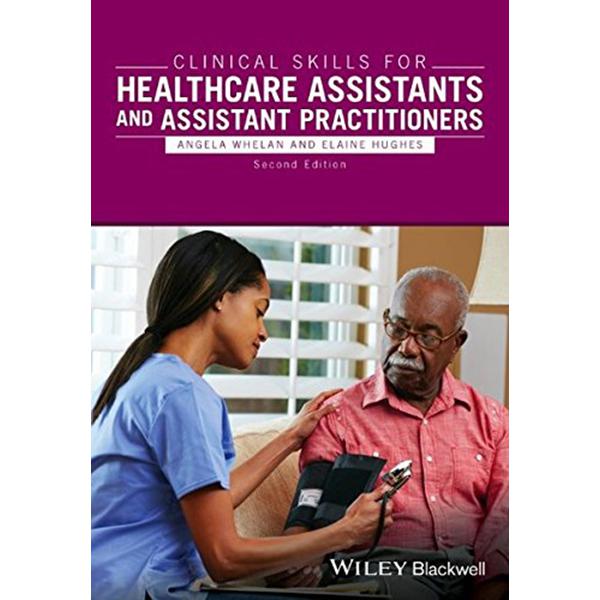 Clinical Skills for Healthcare Assistants and Assistant Pratitioners ...