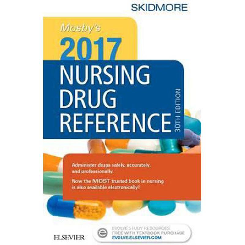 Mosby's 2017 Nursing Drug Reference, 30th Edition Skidmore Nursing Drug ...