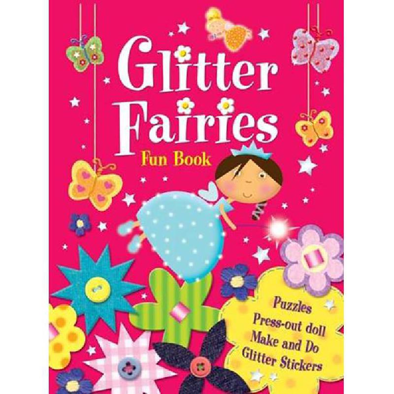 Glitter Fairies Fun Book (Glitter Make And Do) Glitter Make and Do ...