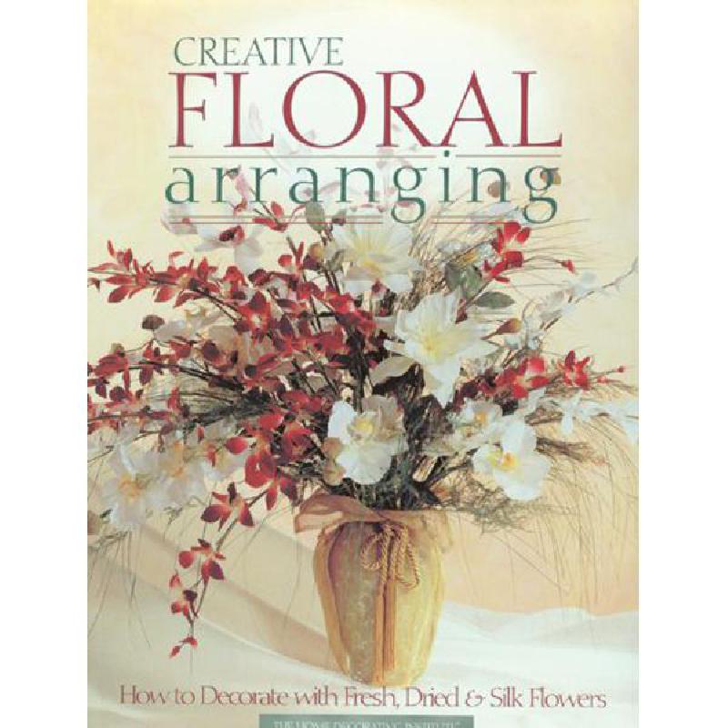 Creative Floral Arranging Zoe Graul - Jarir.com KSA