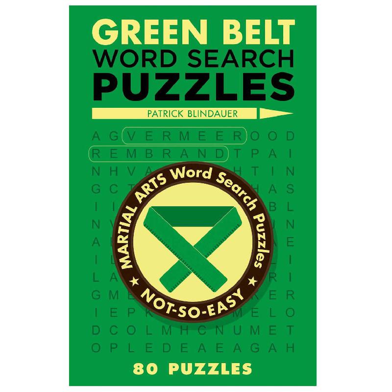 Green Belt, Word Search Puzzles Martial Arts Puzzles Patrick Blindauer ...