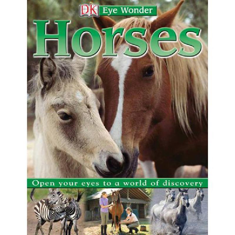 Horses DK Eye Wonder Staffs of DK (Dorling Kindersley) - Jarir.com KSA