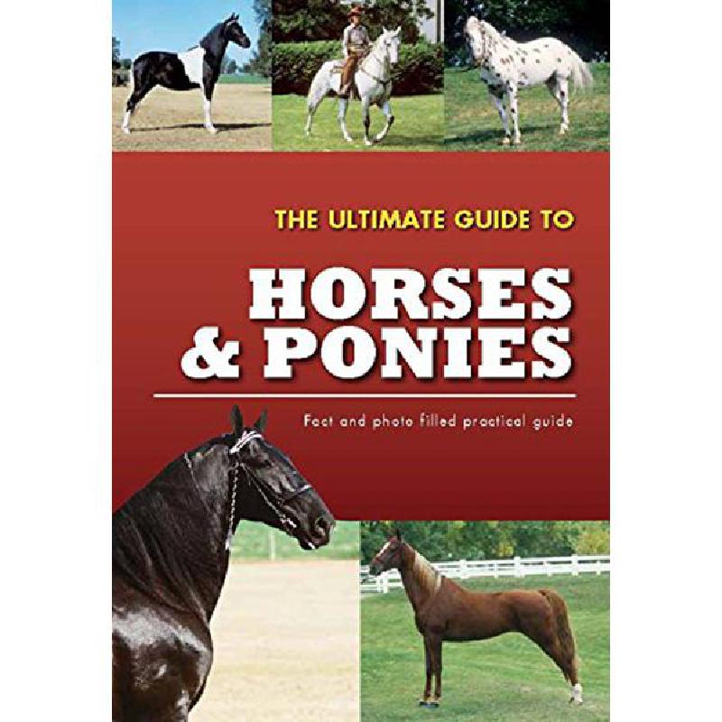 Ultimate Guide to Horses & Ponies - مكتبة جرير السعودية