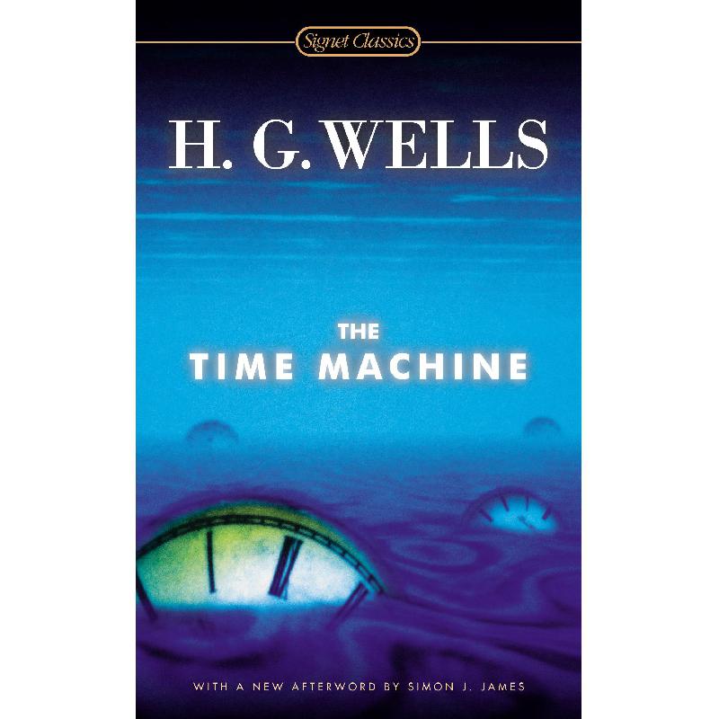 The Time Machine Signet H. G. Wells - Jarir.com KSA