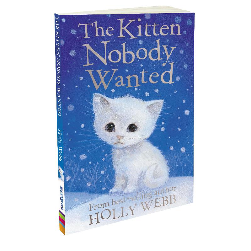 The Kitten Nobody Wanted Holly Webb Animal Stories Holly Webb - Jarir ...