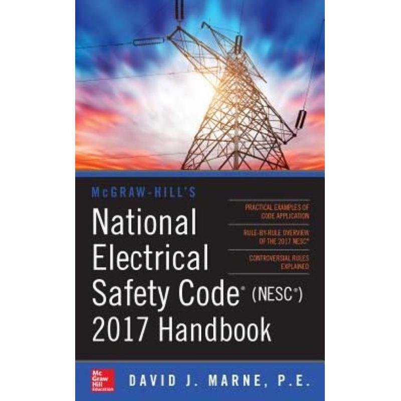 National Electrical Safety Code (NESC)2017 Handbook McGraw-Hill ...