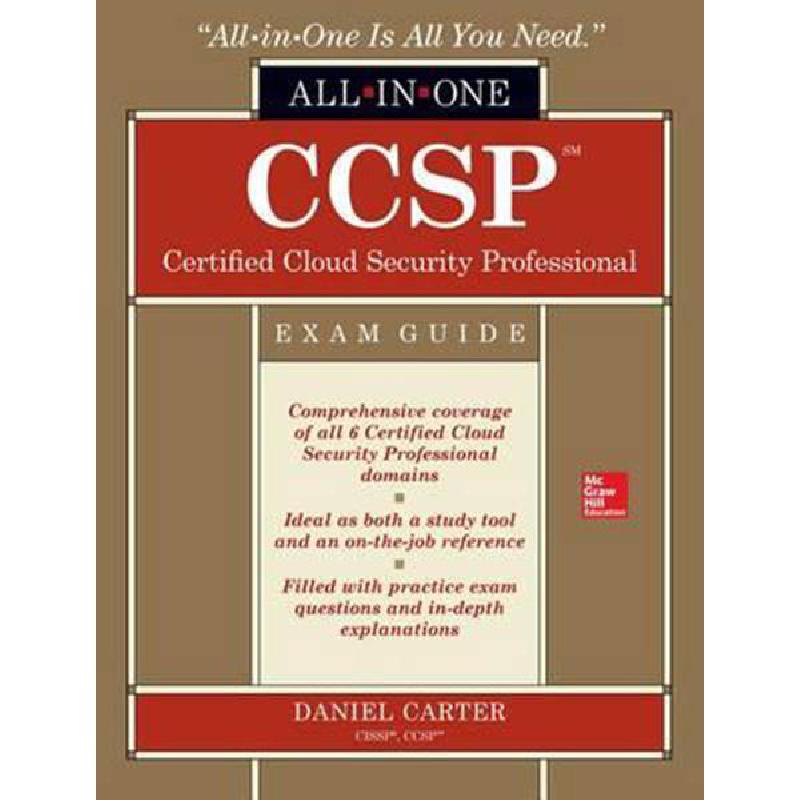 CCSP Certified Cloud Security Professional All-in-One Exam Guide Daniel ...
