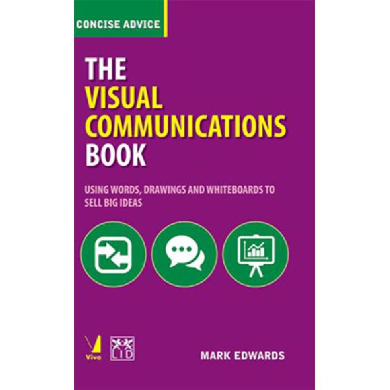 The Visual Communications Book Concise Advice Mark Edwards - Jarir.com KSA