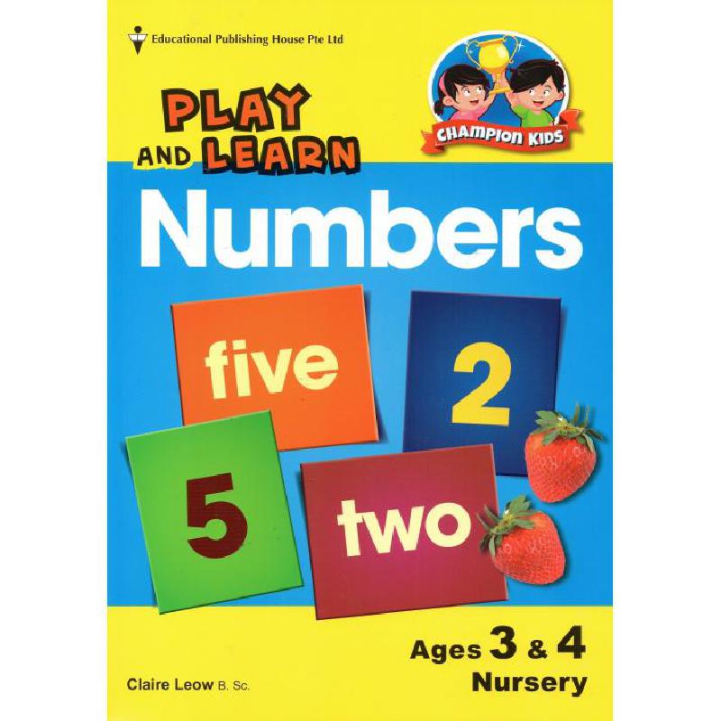 Numbers, Ages 3 & 4, Nursery Champion Kids, Play and Learn Claire Leow ...