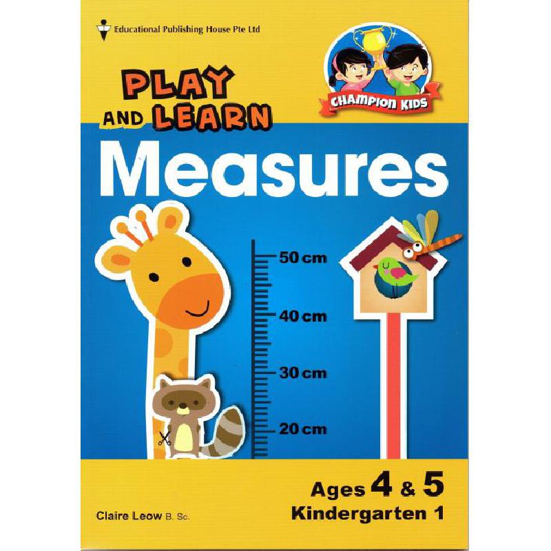 Measures, Ages 4 & 5, Kindergarten 1 Champion Kids, Play and Learn ...