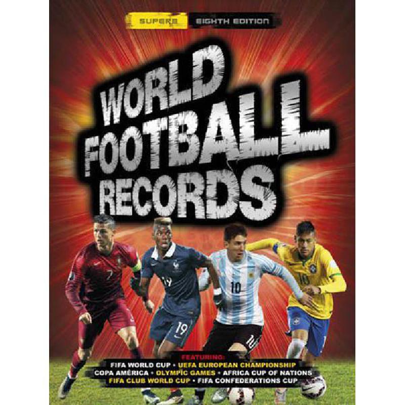 World Football Records, 8th Edition World Football Records Keir ...