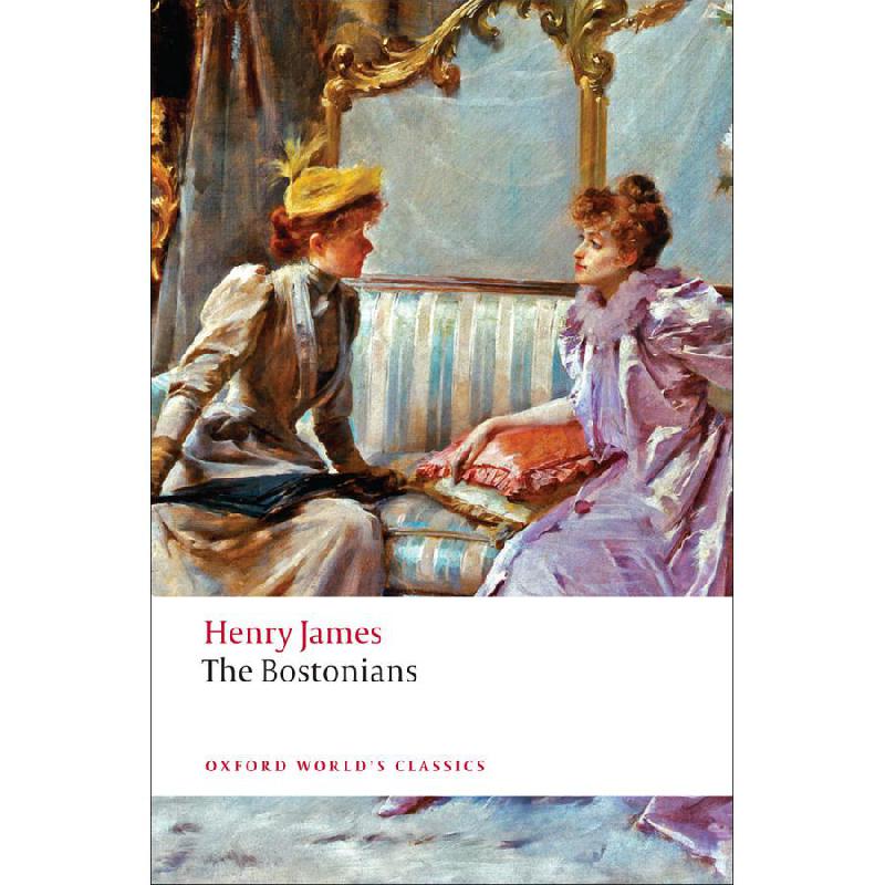 The Bostonians Oxford World's Classics Henry James - Jarir.com KSA