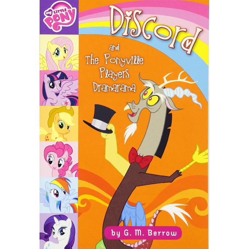 Discord, and The Ponyville Players Dramarama My Little Pony G. M ...