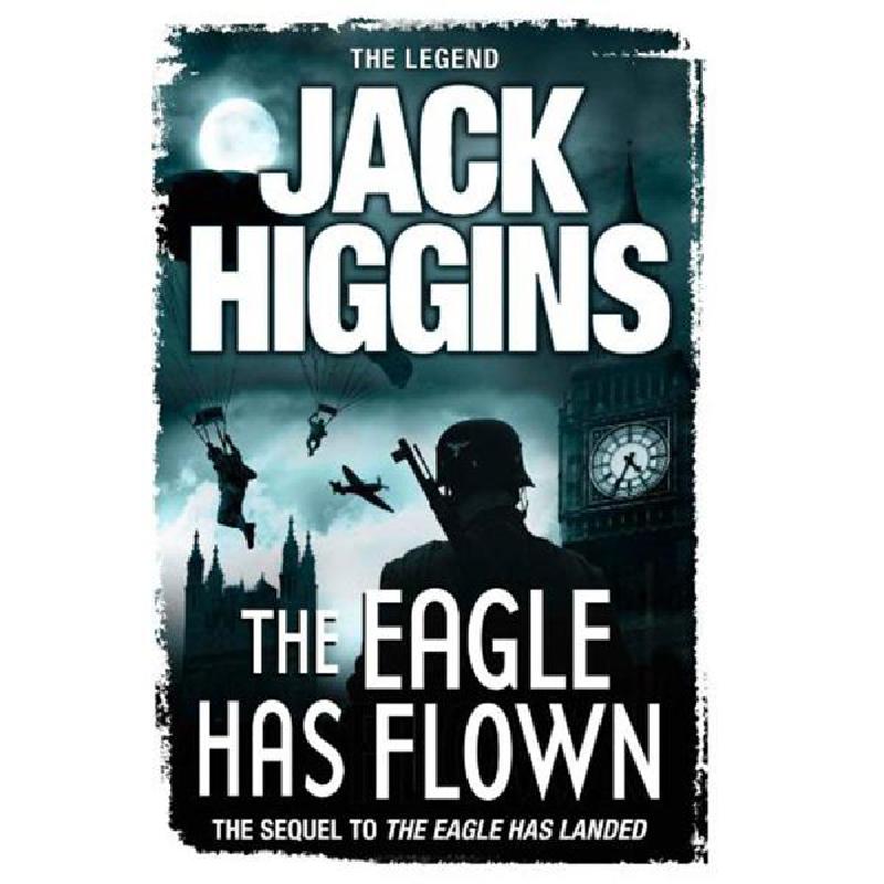 The Eagle Has Flown لا ينطبق Jack Higgins في مكتبة جرير السعودية
