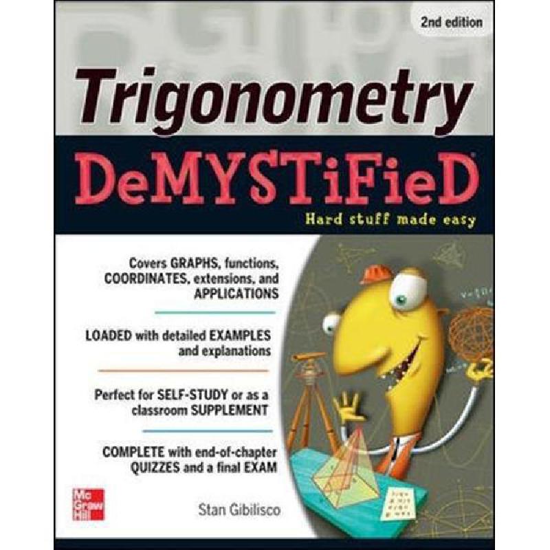 Trigonometry, 2nd Edition DeMYSTiFieD Stan Gibilisco - Jarir.com KSA
