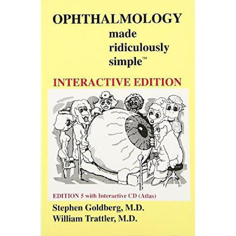 Ophthalmology, 5th Edition Made Ridiculously Simple Stephen Goldberg ...
