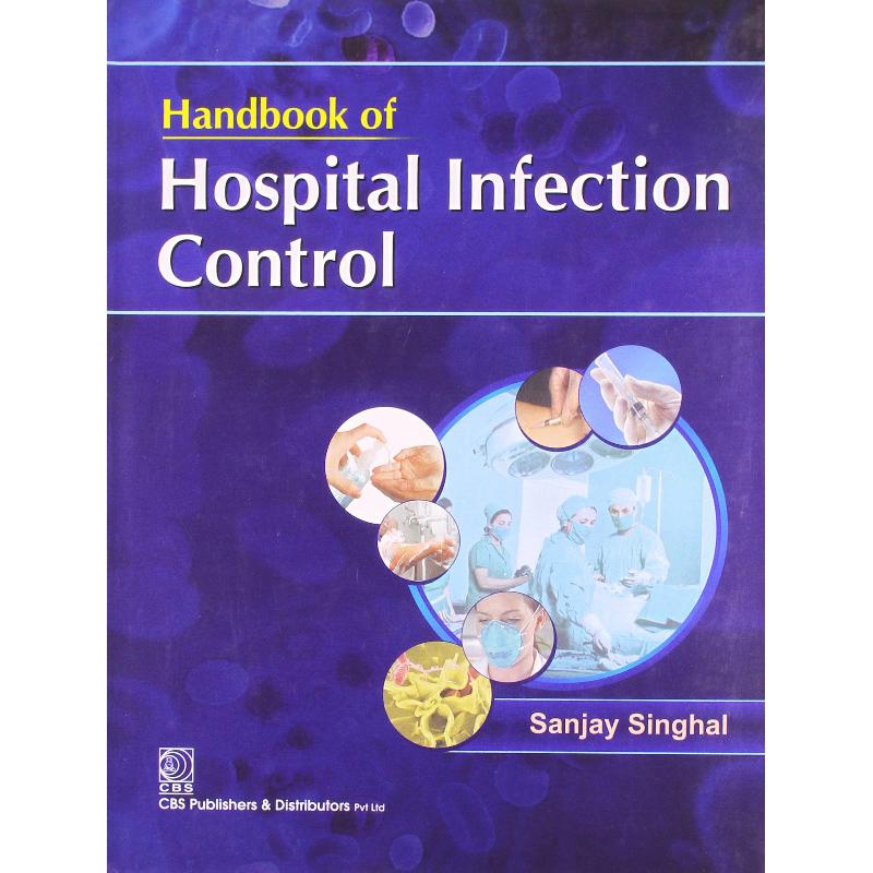 Handbook of Hospital Infection Control Sanjay Singhal - Jarir.com KSA