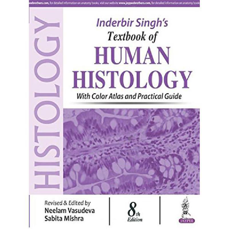 Textbook of Human Histology, 8th Edition Inderbir Singh - Jarir.com KSA