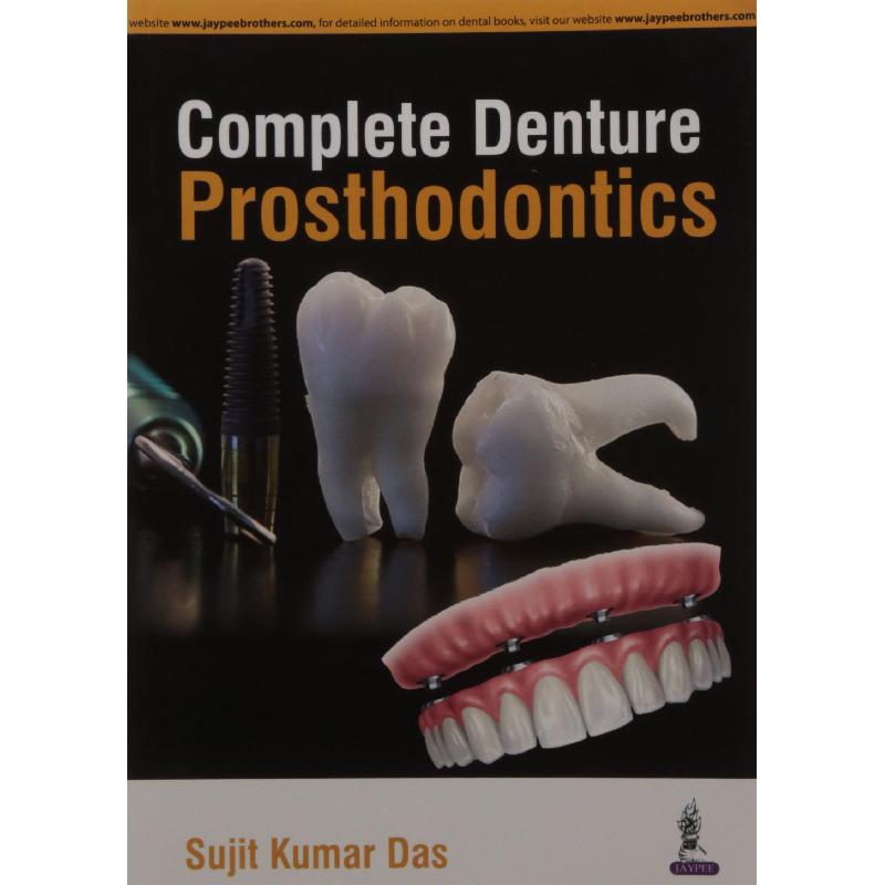 Complete Denture Prosthodontics Sujit Kumar Das - Jarir.com KSA