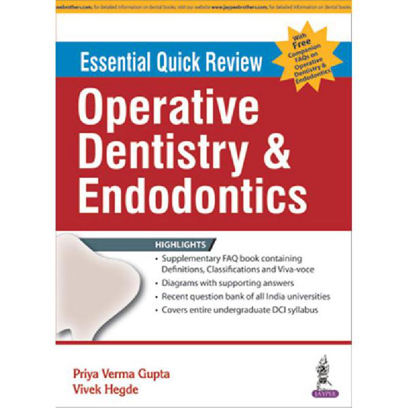 Operative Dentistry & Endodontics Essential Quick Review Priya Verma ...