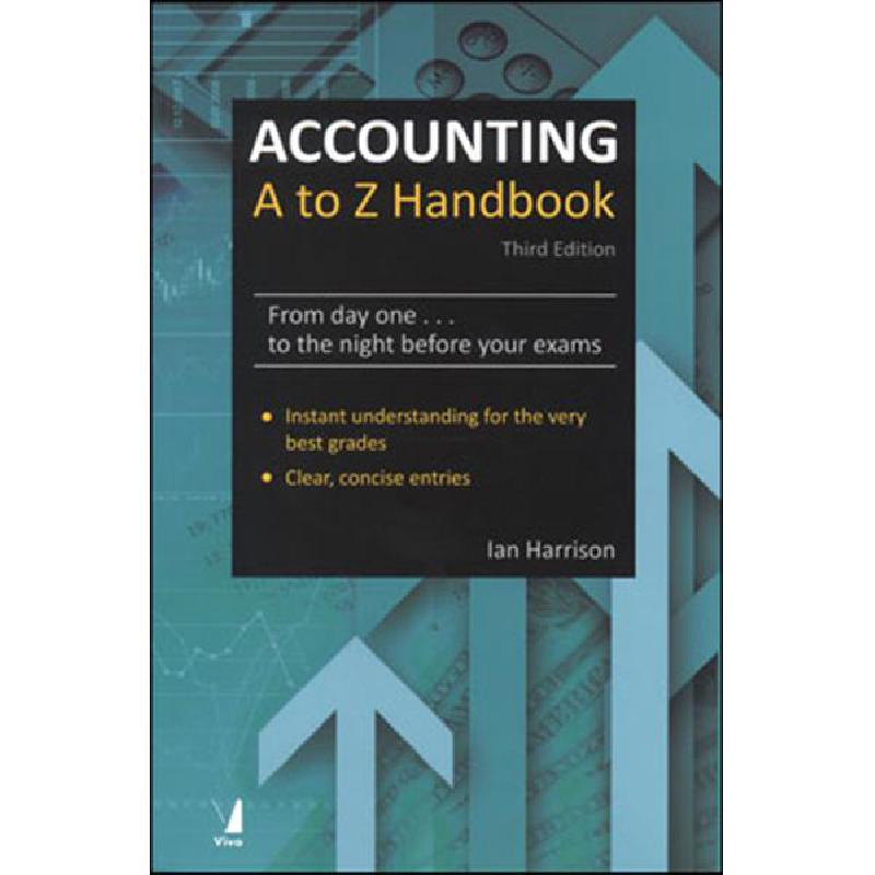 Accounting, A-Z Handbook, 3rd Edition Ian Harrison - مكتبة جرير السعودية