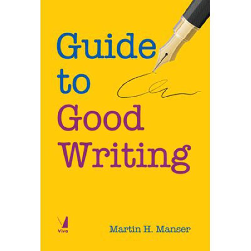 Guide to Good Writing Martin Manser - Jarir.com KSA