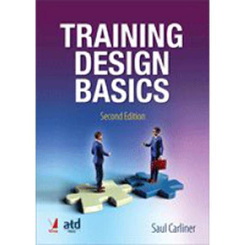 Training Design Basics, 2nd Edition Saul Carliner - Jarir.com KSA