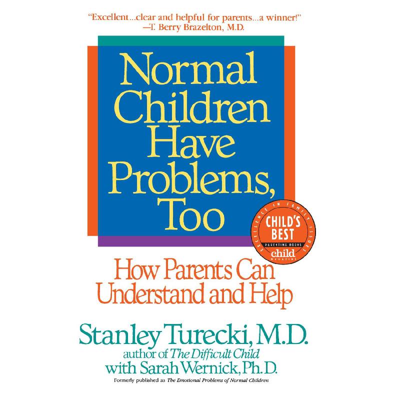 Normal Children Have Problems, Too Stanley Turecki - مكتبة جرير السعودية