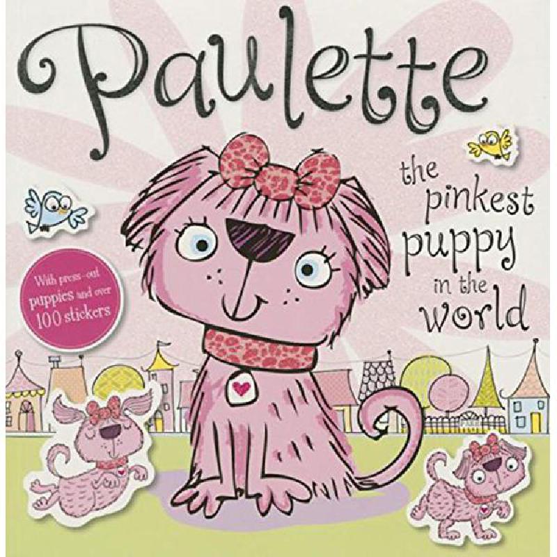 Paulette, The Pinkest Puppy in The World Paulette Thomas Nelson - مكتبة ...