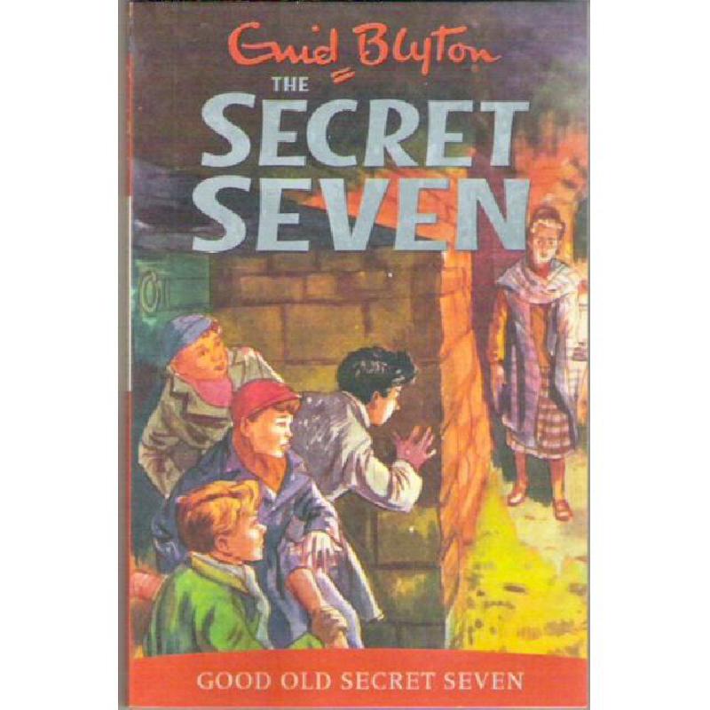 Good Old Secret Seven, Book 12 Secret Seven Staffs of Enid Blyton ...