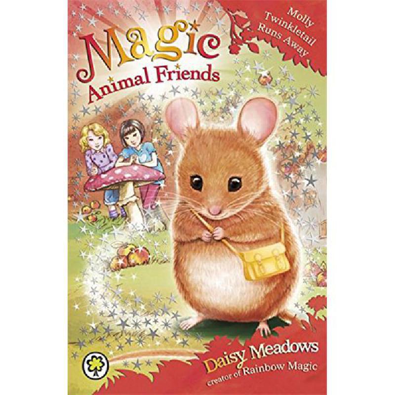 Molly Twinkletail Runs Away - Book 2 Magic Animal Friends Daisy Meadows ...