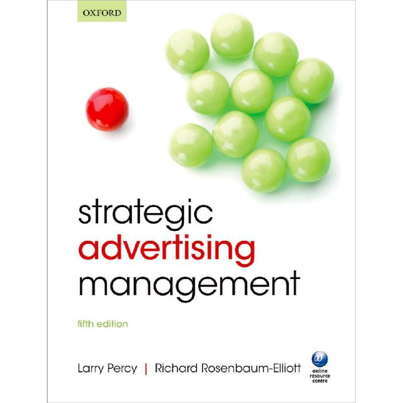 Strategic Advertising Management, 5th Edition Richard Rosenbaum-Elliot ...
