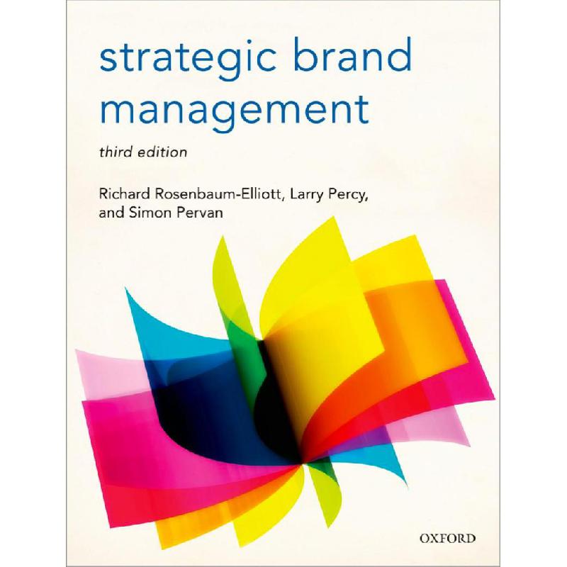 Strategic Brand Management, 3rd Edition Richard Rosenbaum-Elliot ...