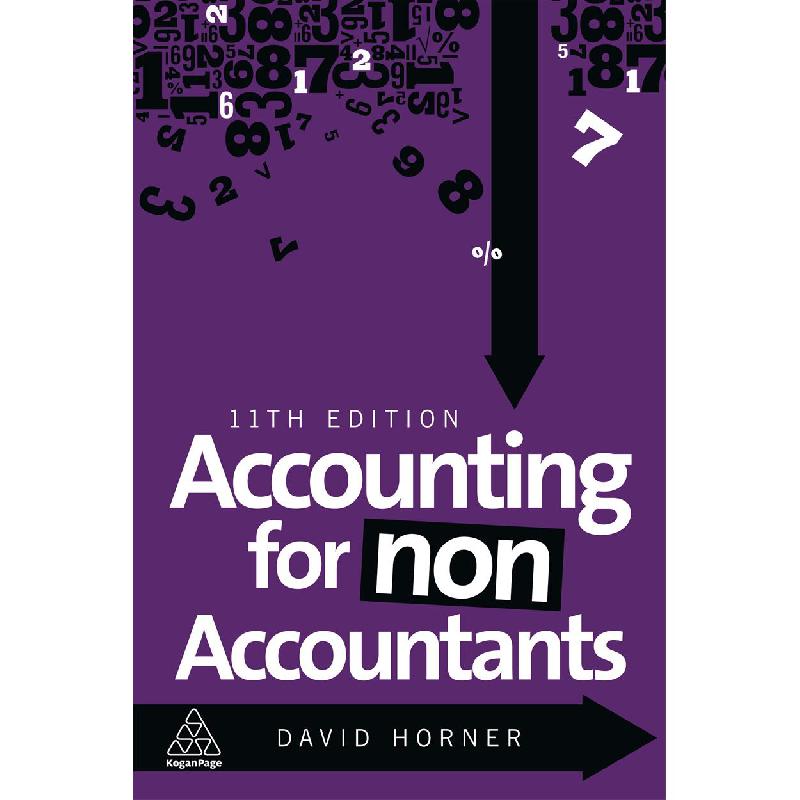 Accounting for Non-Accountants, 11th Edition David Horner - Jarir.com KSA