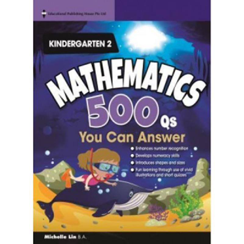 Mathematics, 500 Questions You Can Answer, Kindergarten 2 Questions You ...