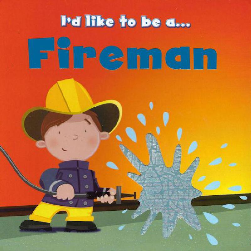 I'd Like to be a... Fireman Touch and Feel لا ينطبق في مكتبة جرير السعودية