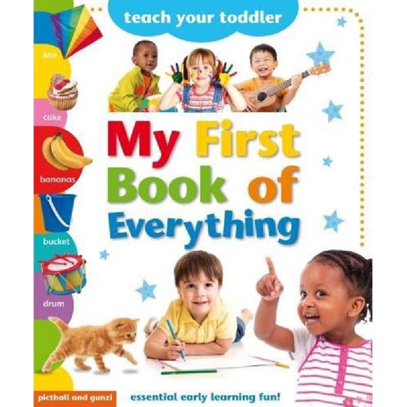 My First Book of Everything Teach Your Toddler Chez Picthall - Jarir ...