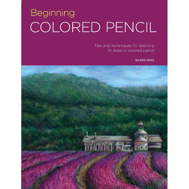 Beginning, Colored Pencil Eileen Sorg - مكتبة جرير السعودية