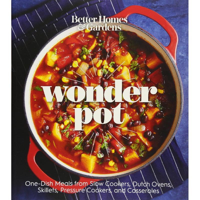 Wonder Pot Better Homes and Gardens Staffs of Better Homes and Gardens ...