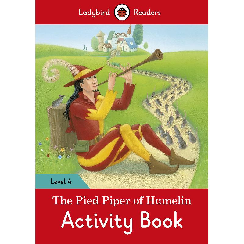 The Pied Piper of Hamelin, Activity Book - Level 4 Pied Piper of ...