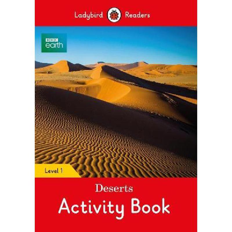 Deserts, BBC Earth, Activity Book - Level 1 Ladybird Readers Staffs of ...