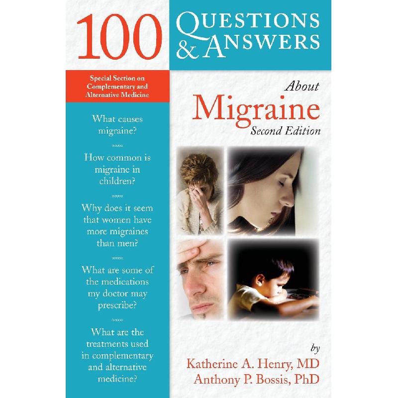 100 Questions & Answers About Migraine, 2nd Edition 100 Questions ...