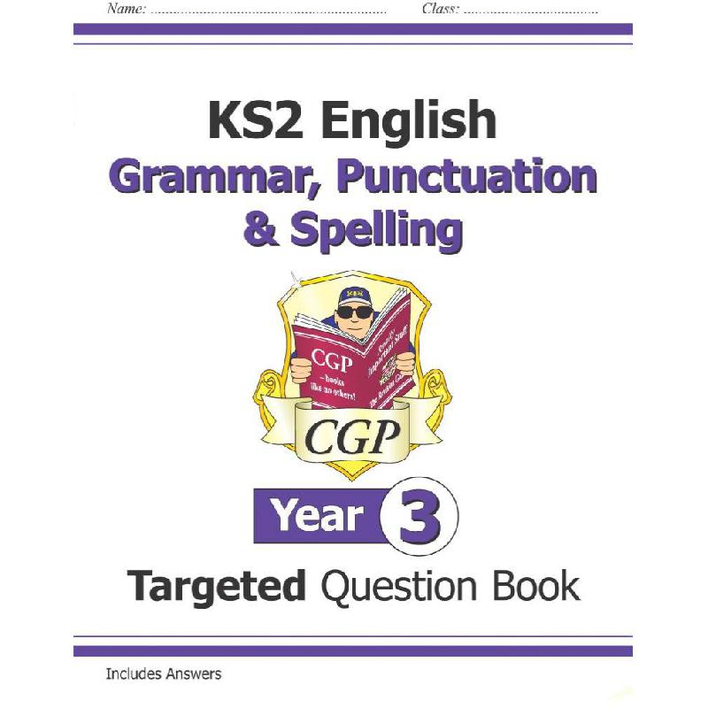 KS2 English, Grammar, Punctuation & Spelling, Year 3 Staffs of CGP ...